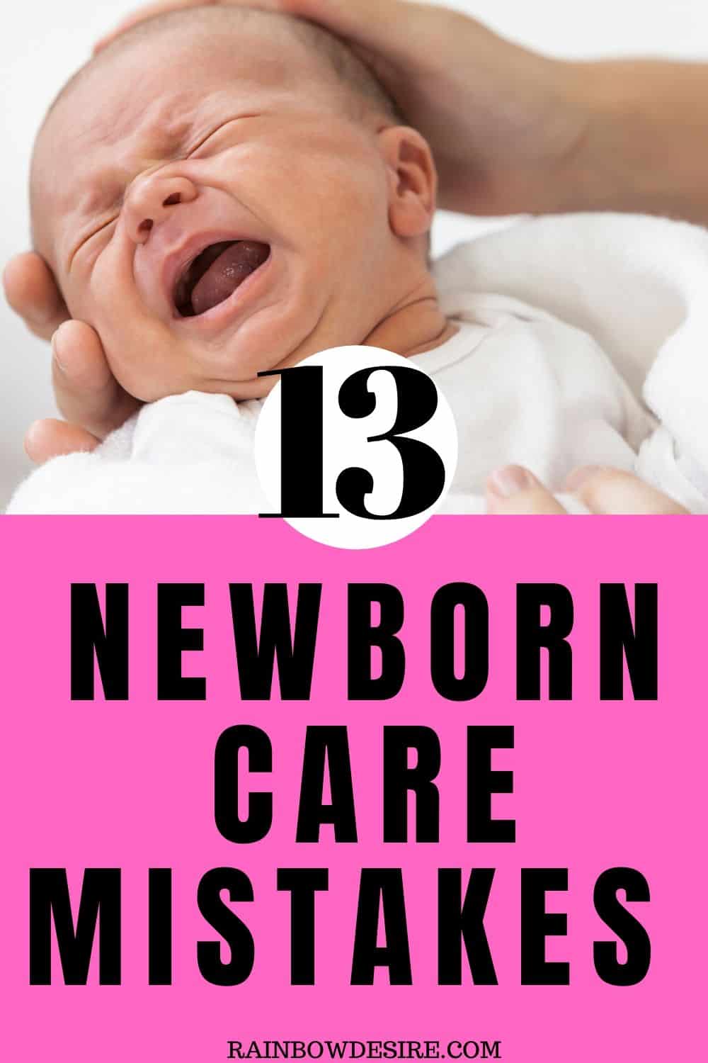 New Moms mistakes with newborns - Rainbow Desire