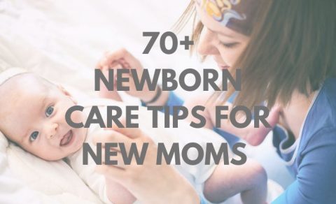 70 Newborn care tips for new moms and dads - Rainbow Desire