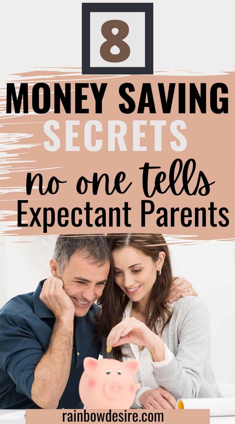 8 Money-saving Tips no one wants to tell expectant parents - Rainbow Desire