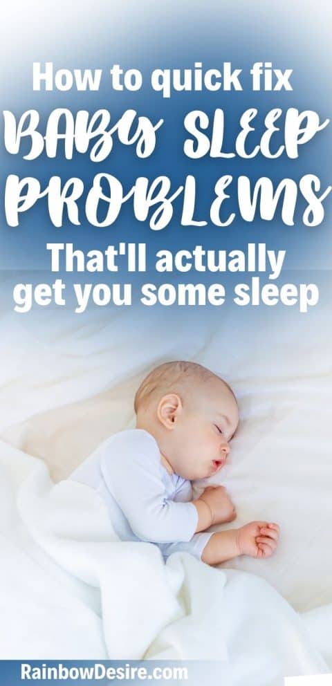 15 baby Sleep problems - and How you can Fix them - Rainbow Desire