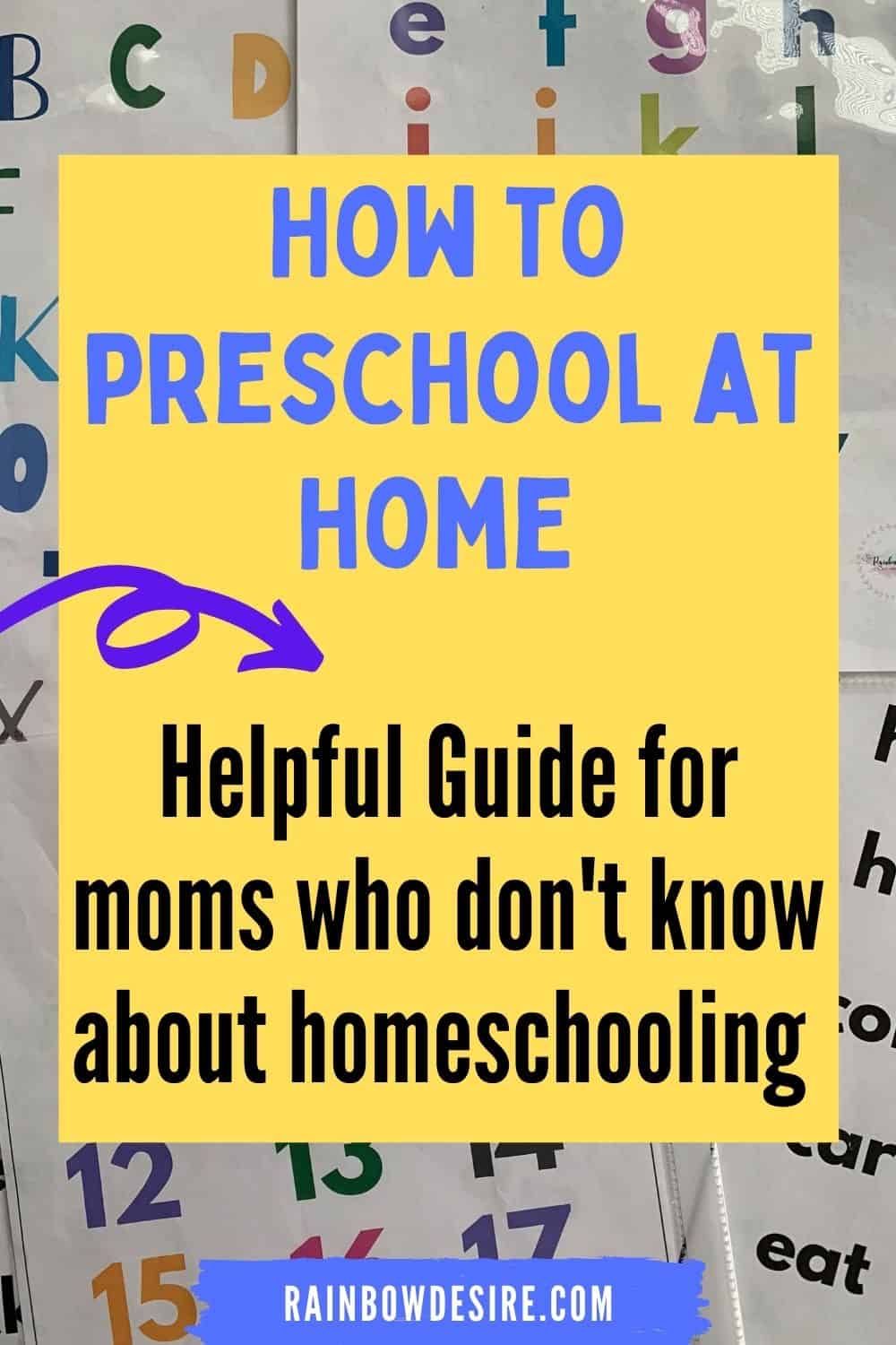How to Homeschool preschool - Getting started - Rainbow Desire