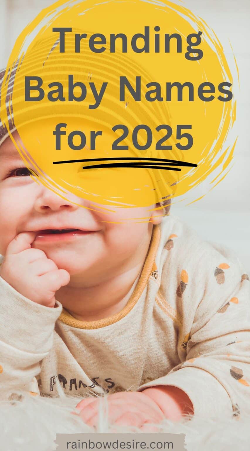 Trending baby names for 2025 - Rainbow Desire